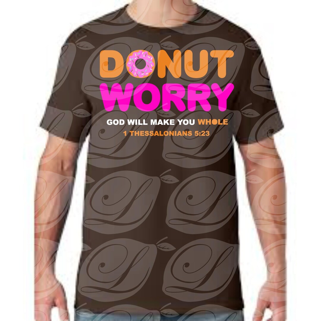 Donut Worry, Svg, Jpeg - Etsy