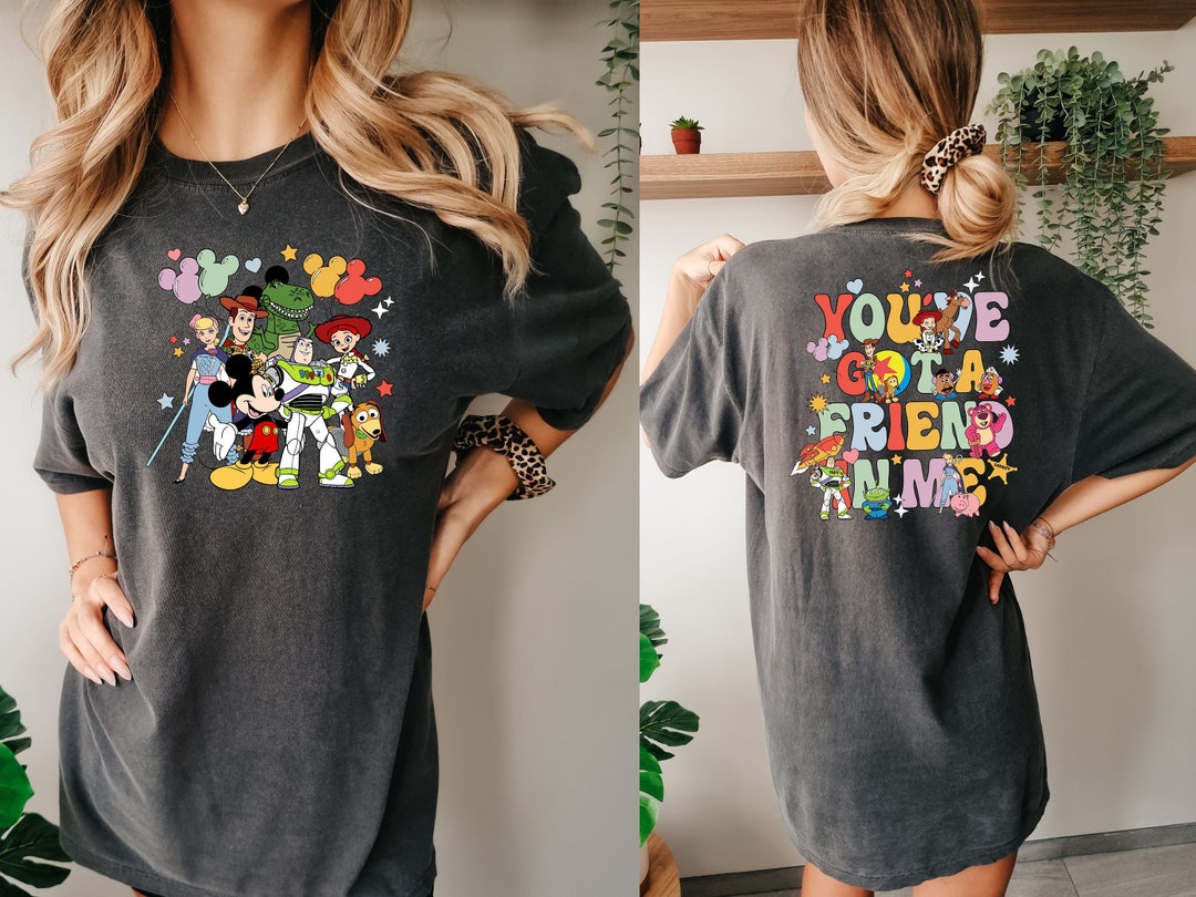 You've Got A Friend in Me Front and Back Shirt, Toy Story T-shirt, Toy ...