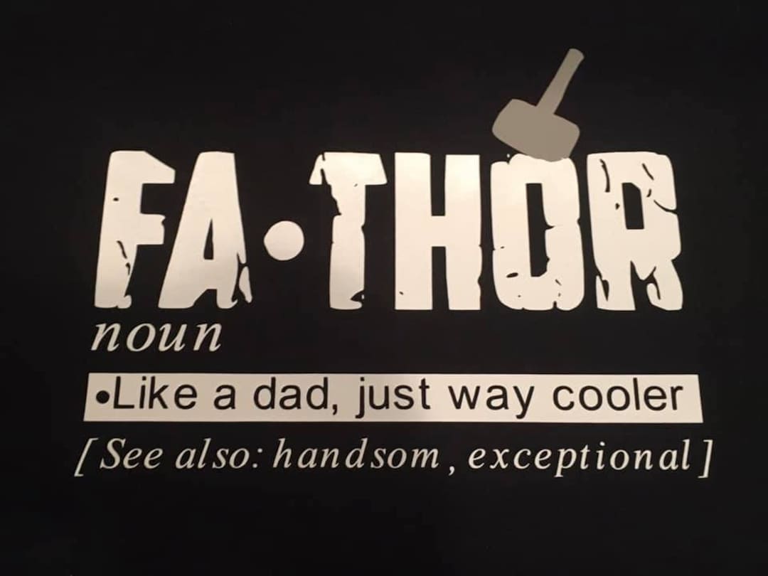 Fa-thor Superhero T-shirt. Makes A Great Gifts for Those Thor Like Dads ...