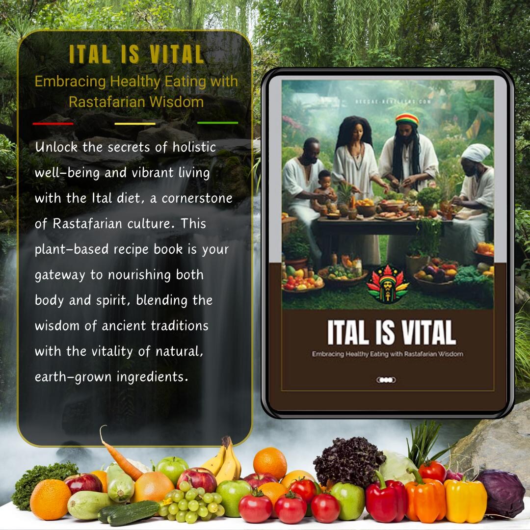 Ital is Vital: Embracing Healthy Eating With Rastafarian Wisdom - Etsy