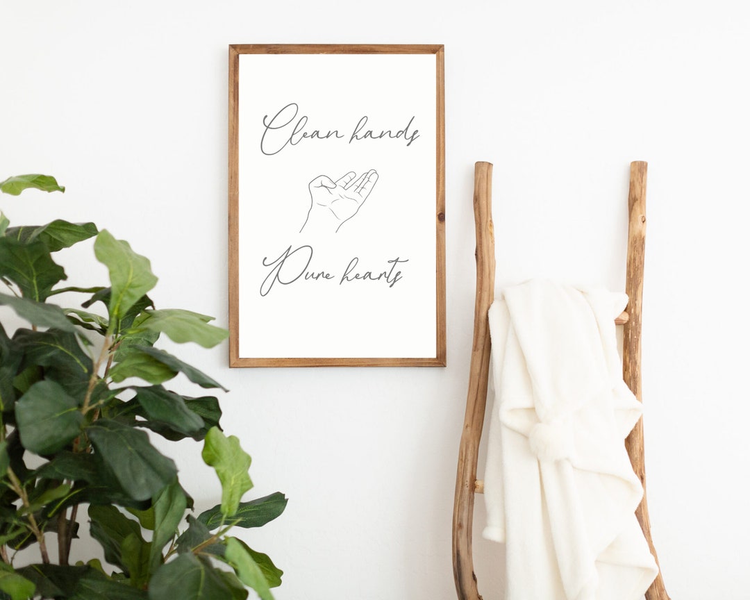 Clean Hands Pure Hearts Ps.24, Bathroom Decor, Bible Verse Wall Art ...