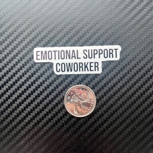 Emotional Support Coworker Sticker | Laptop Sticker | Vinyl Sticker ...