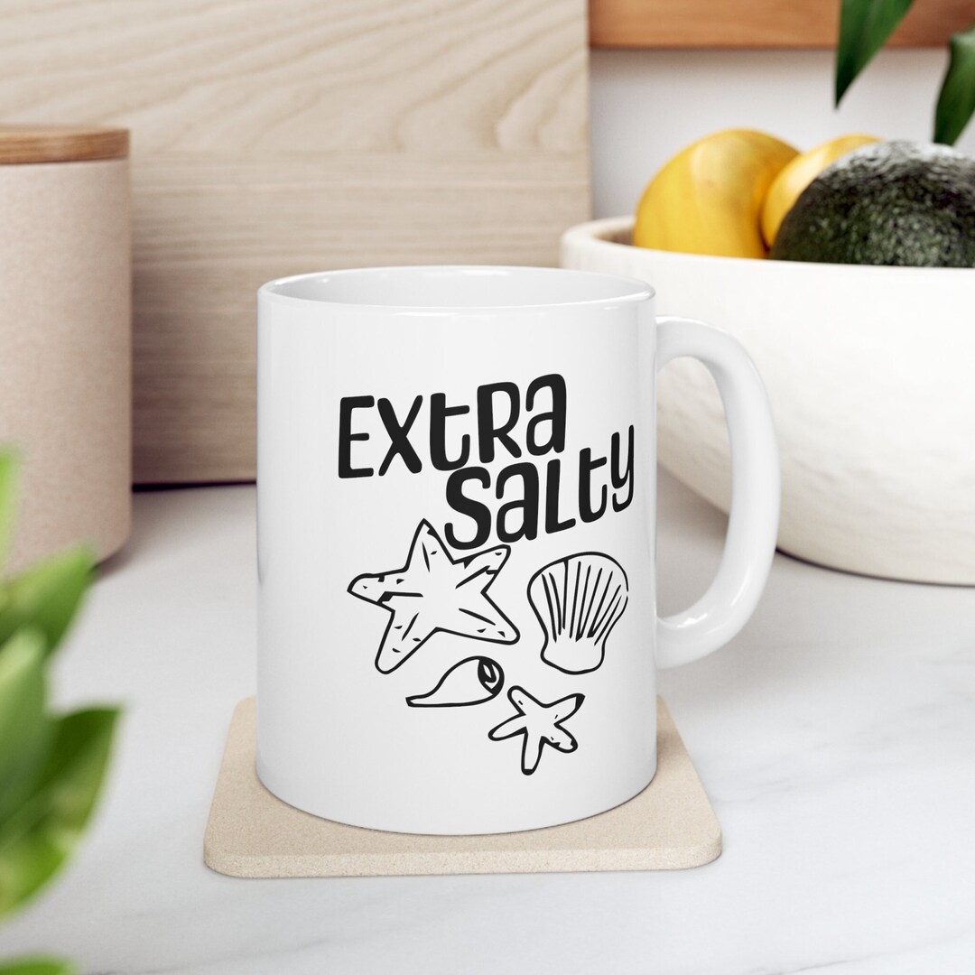 Extra Salty Coffee Mug, Beach Mug, Summer Mug, Ocean Mug, Beach Lover ...