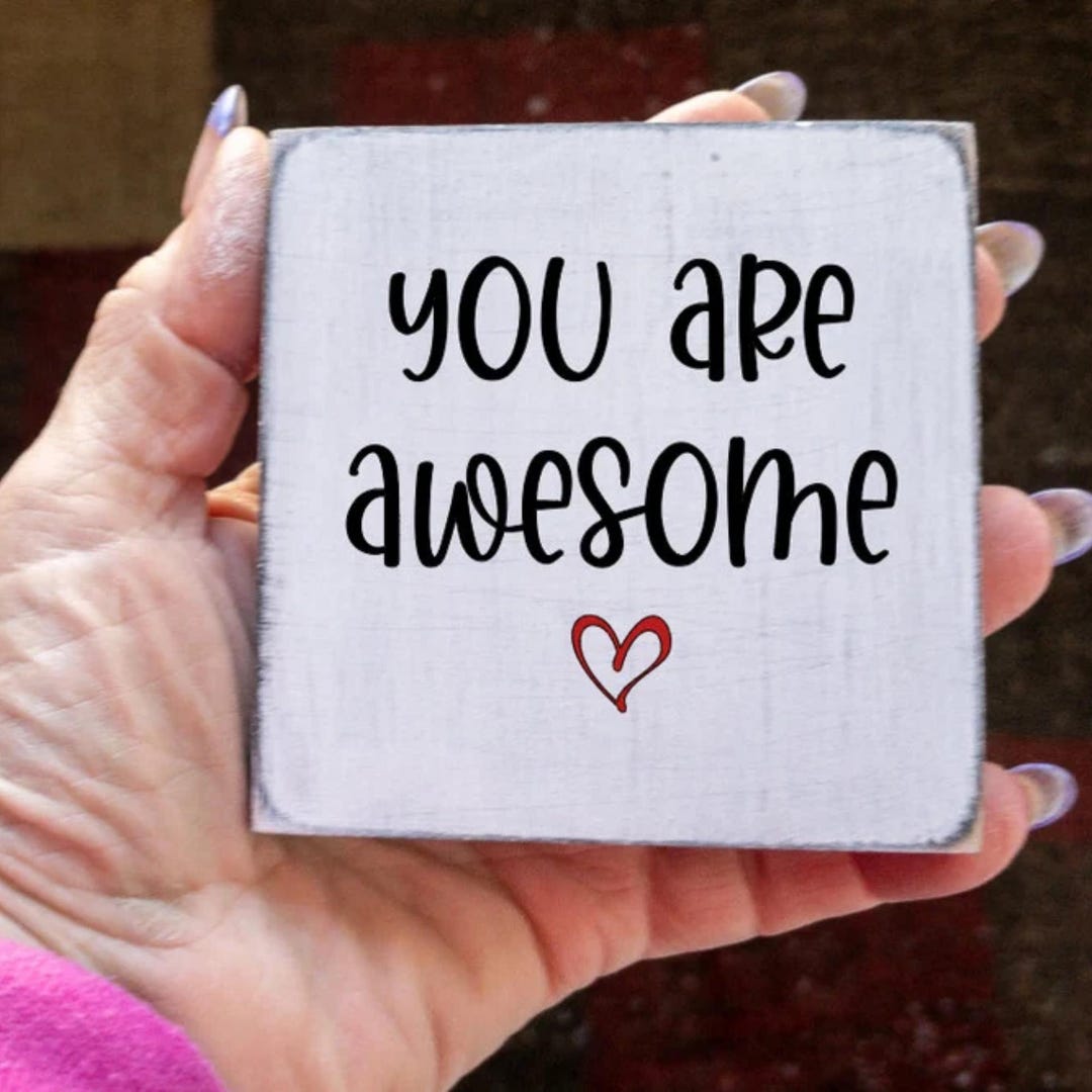 You Are Awesome Mini Sign Wood Sign Friend Gift Affirmation Gift Kid ...