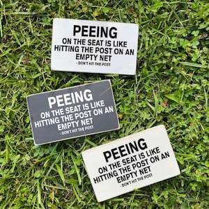 Peeing on the Seat Bathroom Sign Funny Small Sign Bathroom Decor ...
