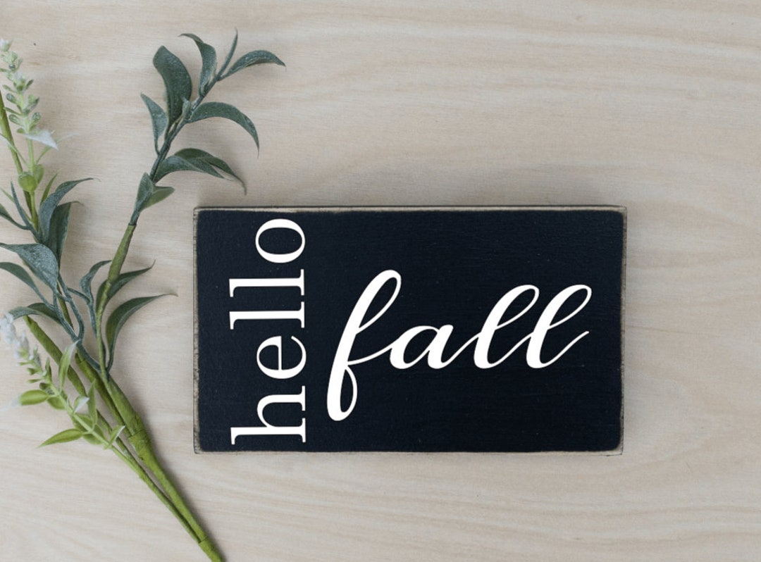 Fall Sign Fall Wood Sign Hello Fall Sign Fall Decorating - Etsy