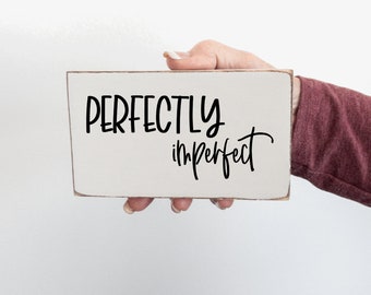 Perfectly Imperfect Sign - Etsy