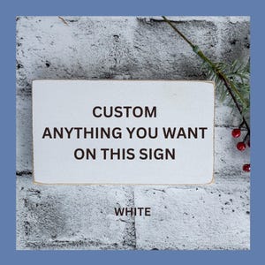Custom Sign Personalized Quotes on Sign Make Your Own Quote - Etsy