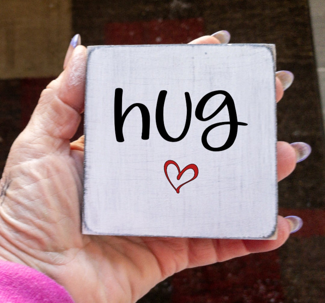 Hug Small Wood Sign Encouragement Gift Friend Gift Desk Decor Mini ...