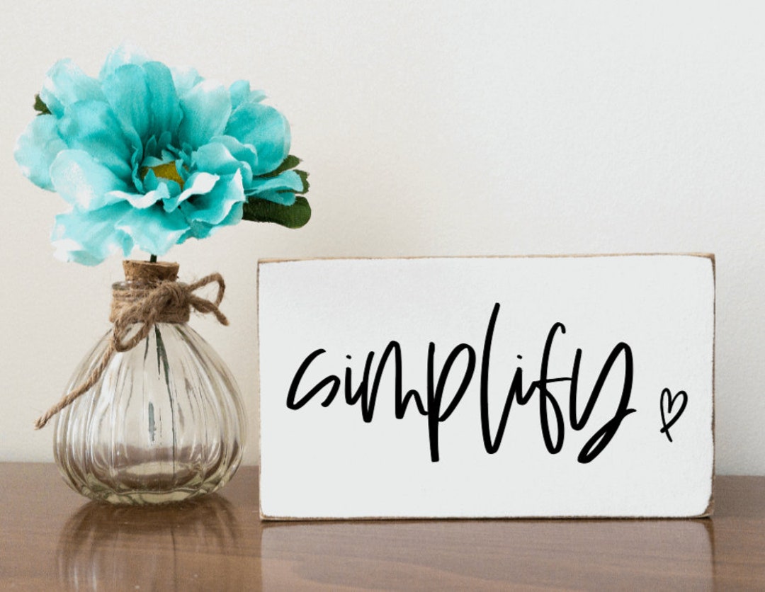 One Word Sign, Simplify, Desk Decor, Gift Idea, Simplify Mini Wood Sign ...