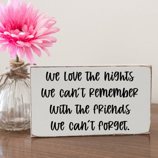 Heres to the Nights We Wont Remember Sign - Etsy UK