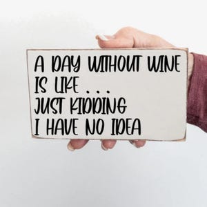 Wine Sign, Small Wood Sign, Funny Wine Sign, Girlfriend Gift, Bar Decor ...