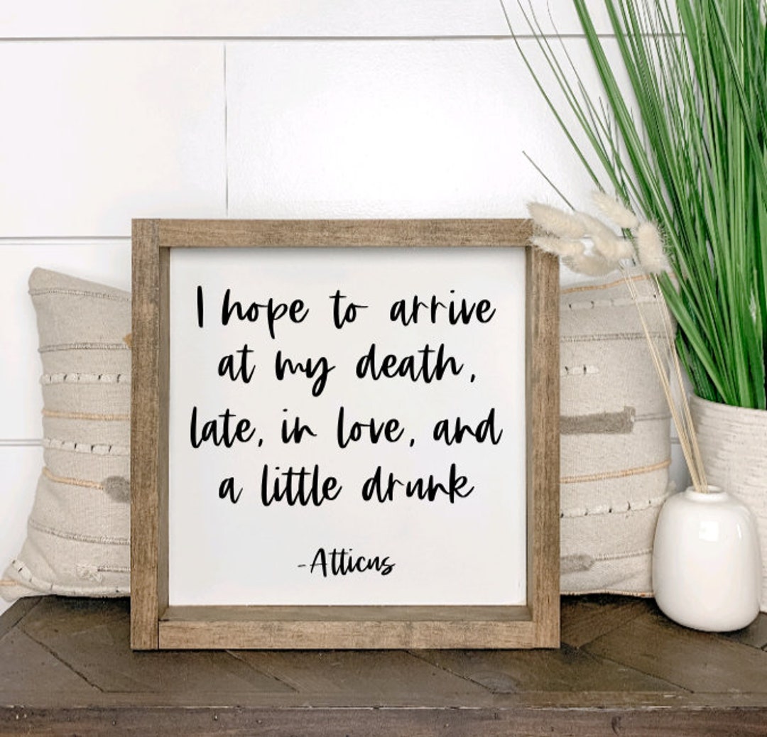 Atticus Quote, Small Wood Sign, Inspirational, Empowerment, Atticus ...