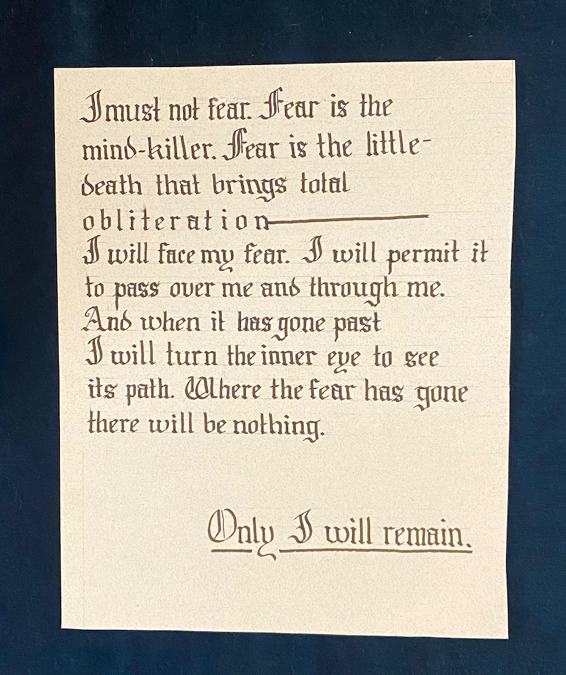 Dune Litany Against Fear, Gothic Blackletter Calligraphy. “I Must Not ...