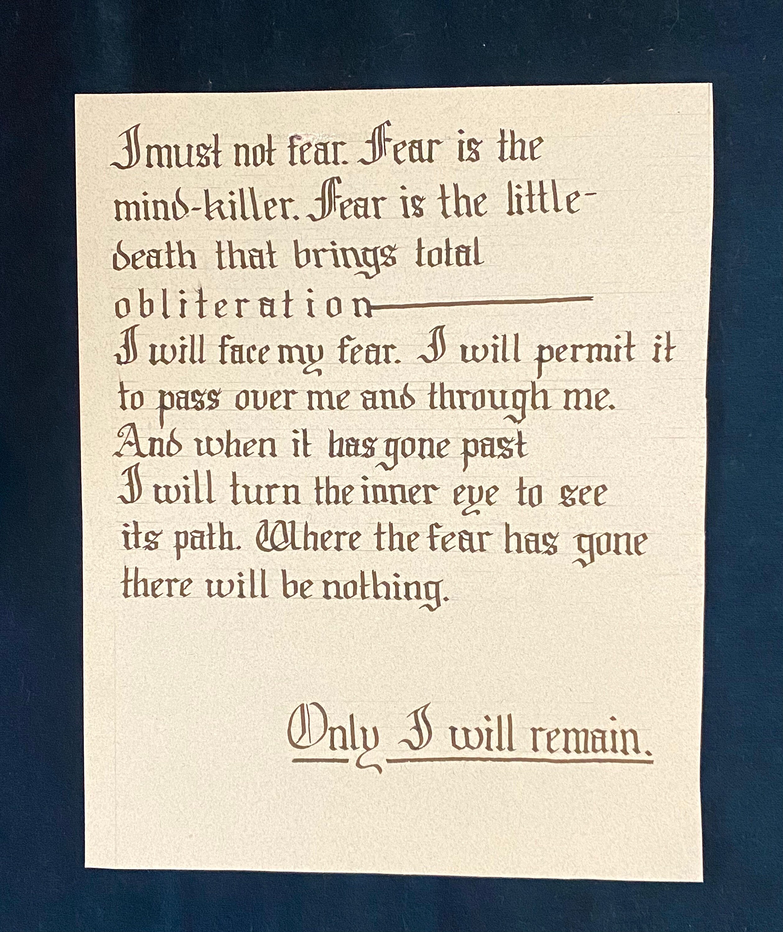 Dune Litany Against Fear, Gothic Blackletter Calligraphy. “I Must Not ...