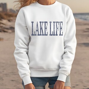 Lake Life Sweatshirt, Lake House Shirt, Lake Vacation Shirt, Great ...