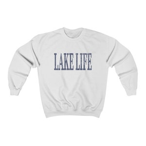 Lake Life Sweatshirt Lake House Shirt Lake Vacation Shirt - Etsy