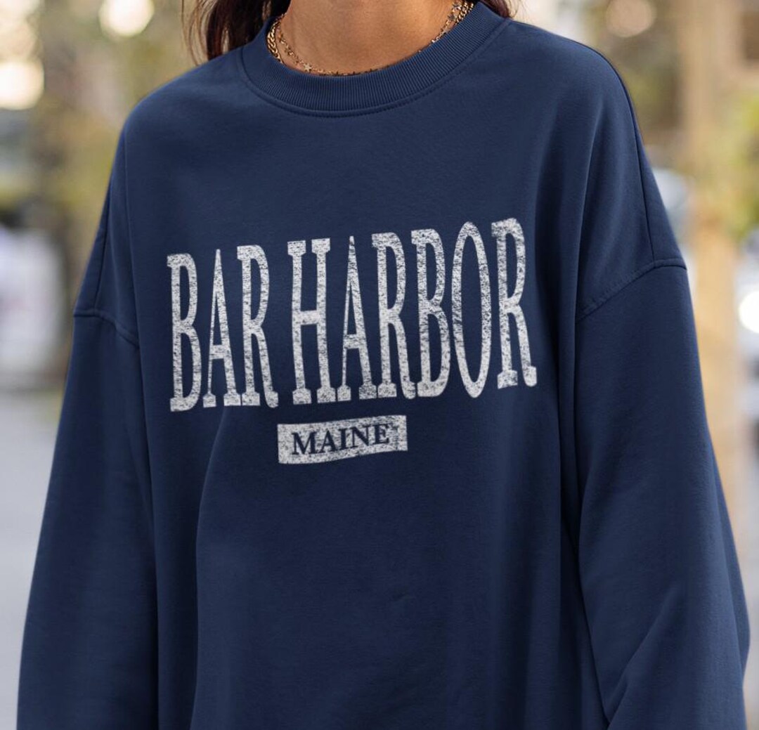 Bar Harbor Sweatshirt, Maine Souvenir, Maine Lover Shirt, Maine Gifts ...