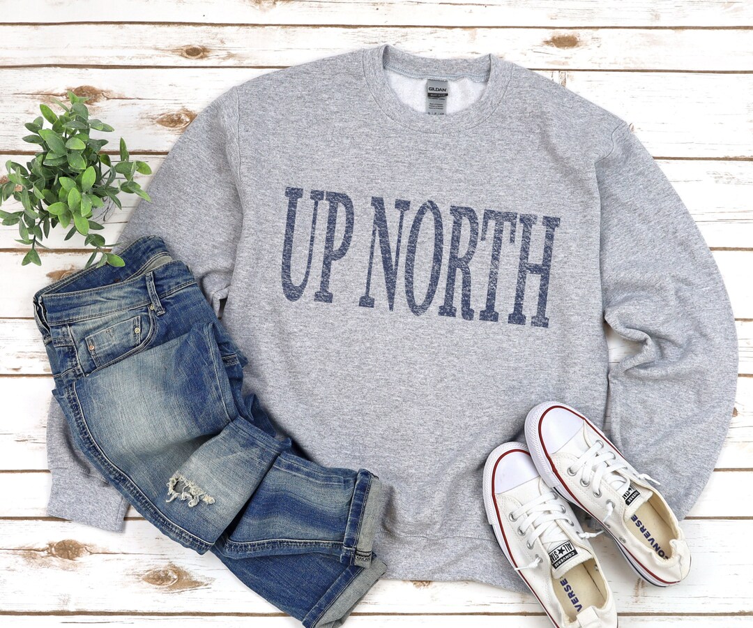 Up North Sweatshirt, Minnesota Shirt, Minnesota Crewneck, up North ...