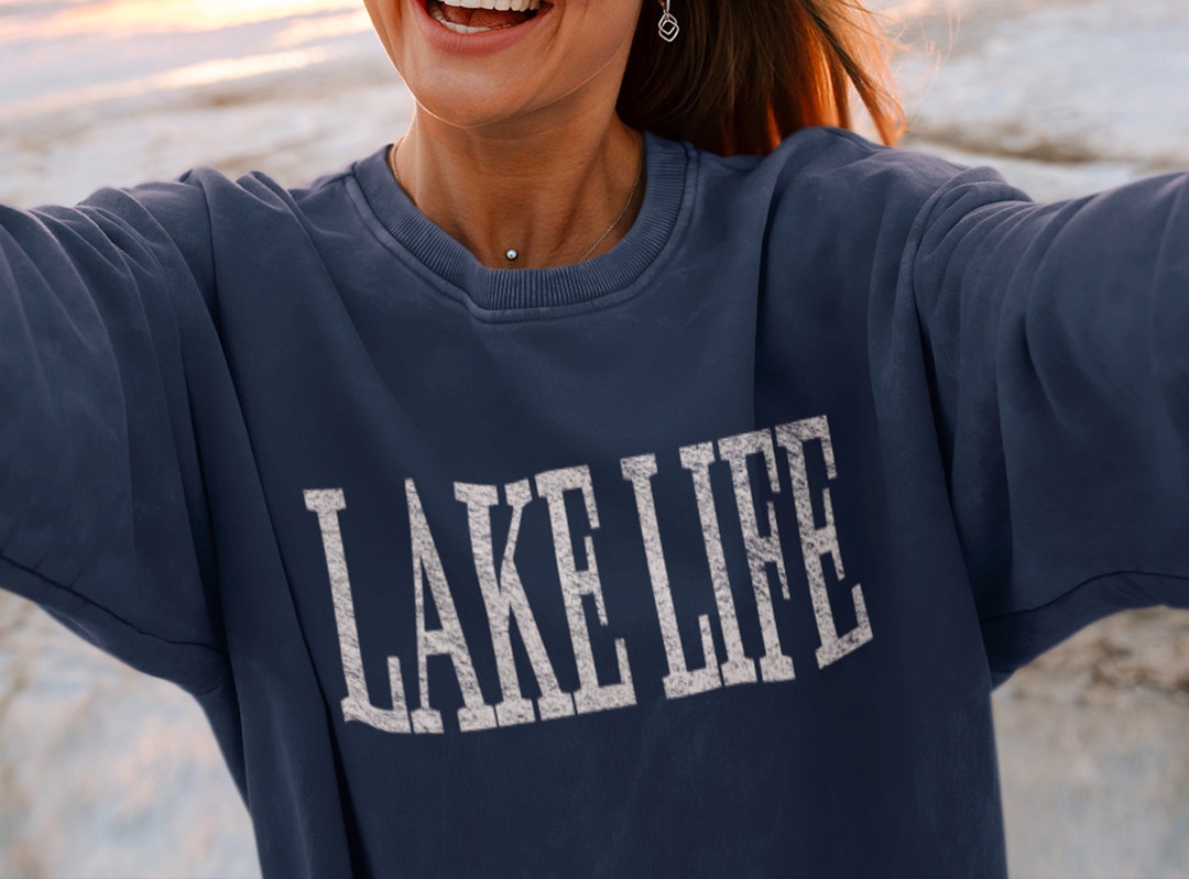 Lake Life Sweatshirt Lake House Shirt Lake Vacation Shirt - Etsy