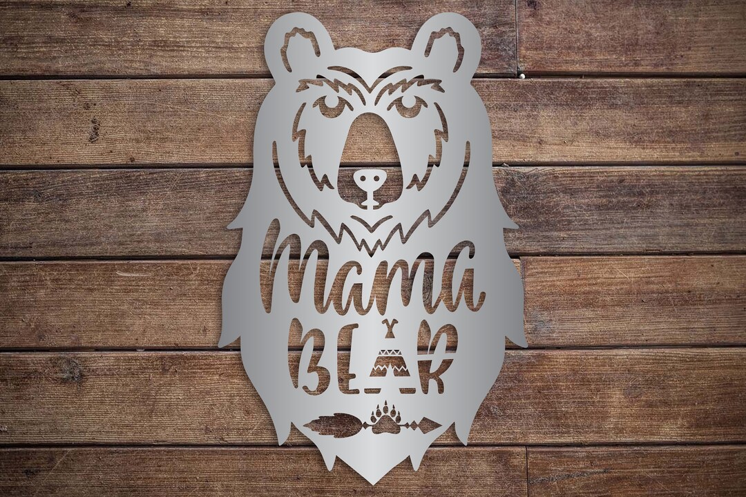 Mama Bear Metal Wall Art: Powder Coated Steel Sign - Etsy