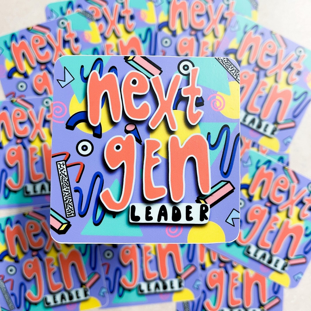 Next Gen Leader Teacher Sticker Teacher Leadership Sticker 2021 Teacher ...