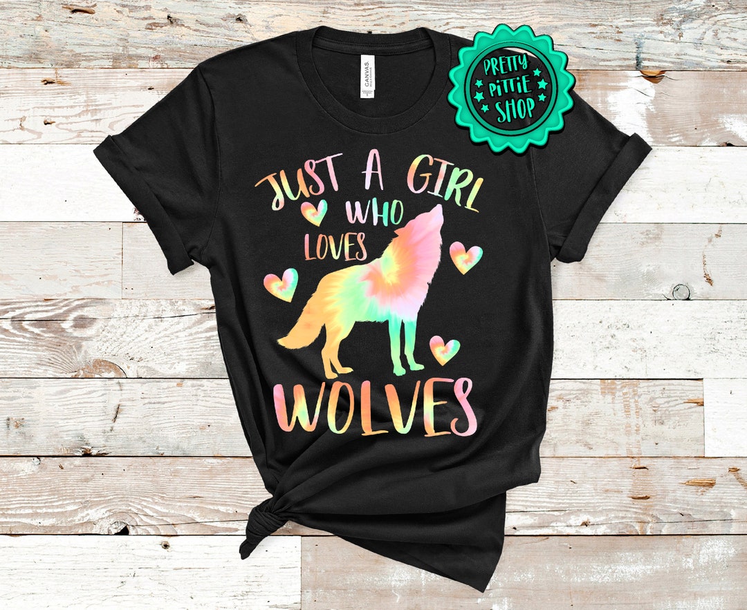 Just a Girl Who Loves Wolves Shirt, Wolf Lover Gift, Wolf Gift, Wolf ...