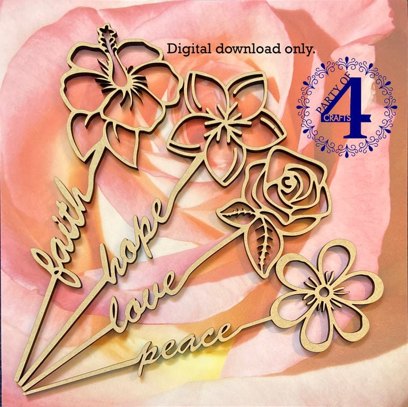 SVG Faith, Hope, Love, Peace Flower Sticks Digital Download Glowforge ...