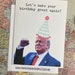 Trump Happy Birthday Day Card -5x7 Greeting Card - Etsy