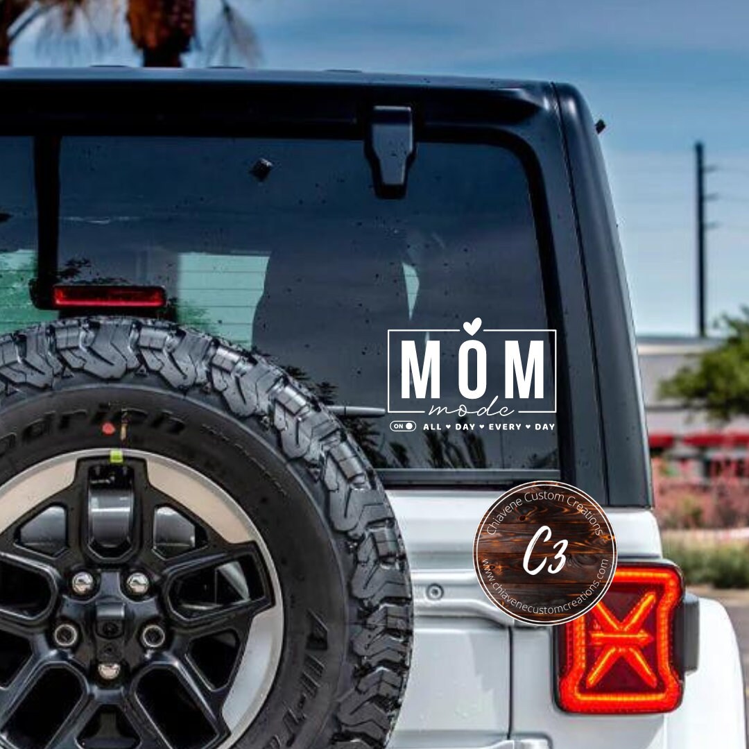 Mom Mode All Day Every Day Decal/funny Car Decal/vinyl Decal/mom Decal ...
