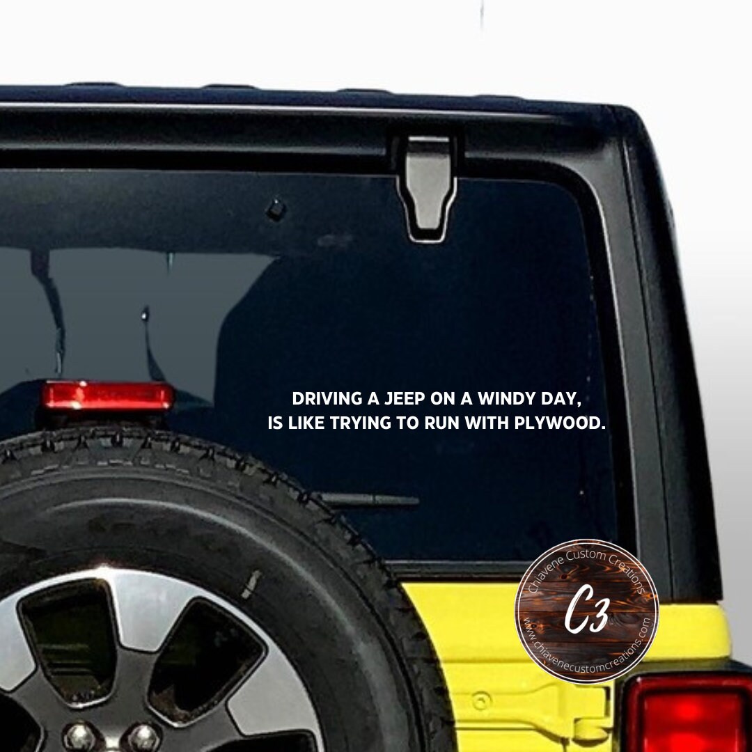 Driving A Jp on A Windy Day, is Like Trying to Run With Plywood Decal ...