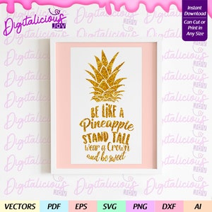 Be Like a Pineapple, Inspirational Quote, Motivation, Tropical Fruit ...