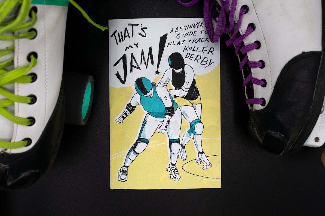 Illustrated Zines— "that's My Jam!" Roller Derby Explanatory Booklets ...