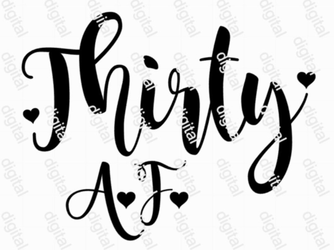 Thirty AF | 30th Birthday | Jpeg Png Clipart Instant Digital Download ...