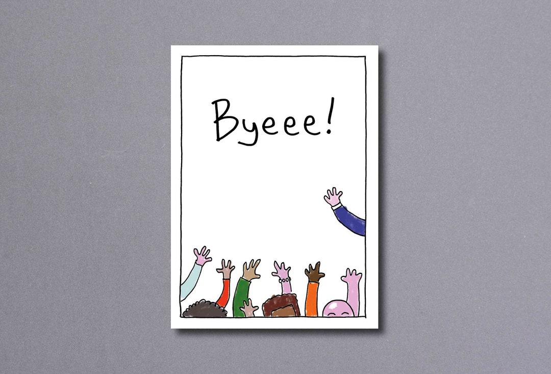 Byeee Leaving Card - Etsy
