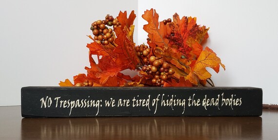 Hiding Dead Bodies Wood Table Sign - Etsy