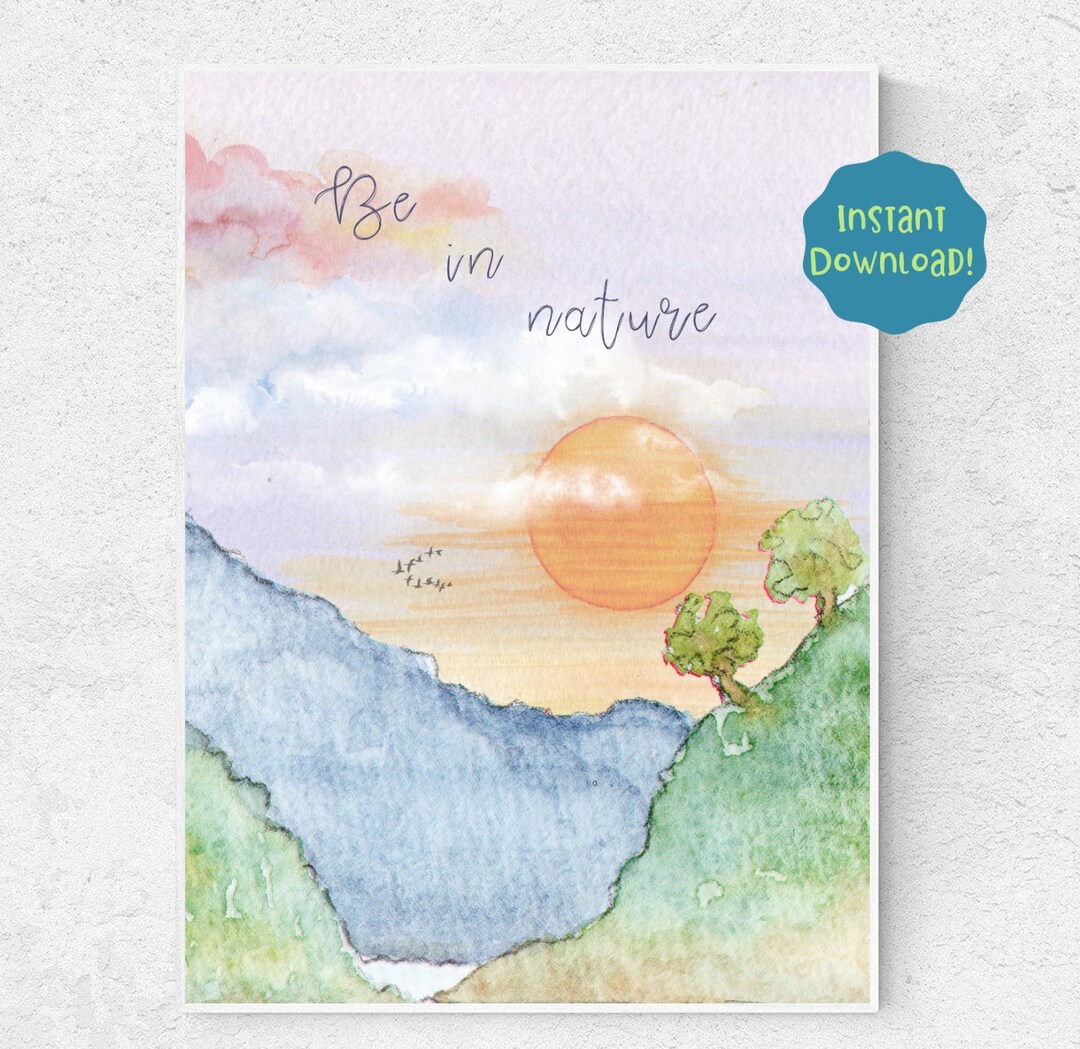 Be in Nature Digital Art Printable Instant Download - Etsy