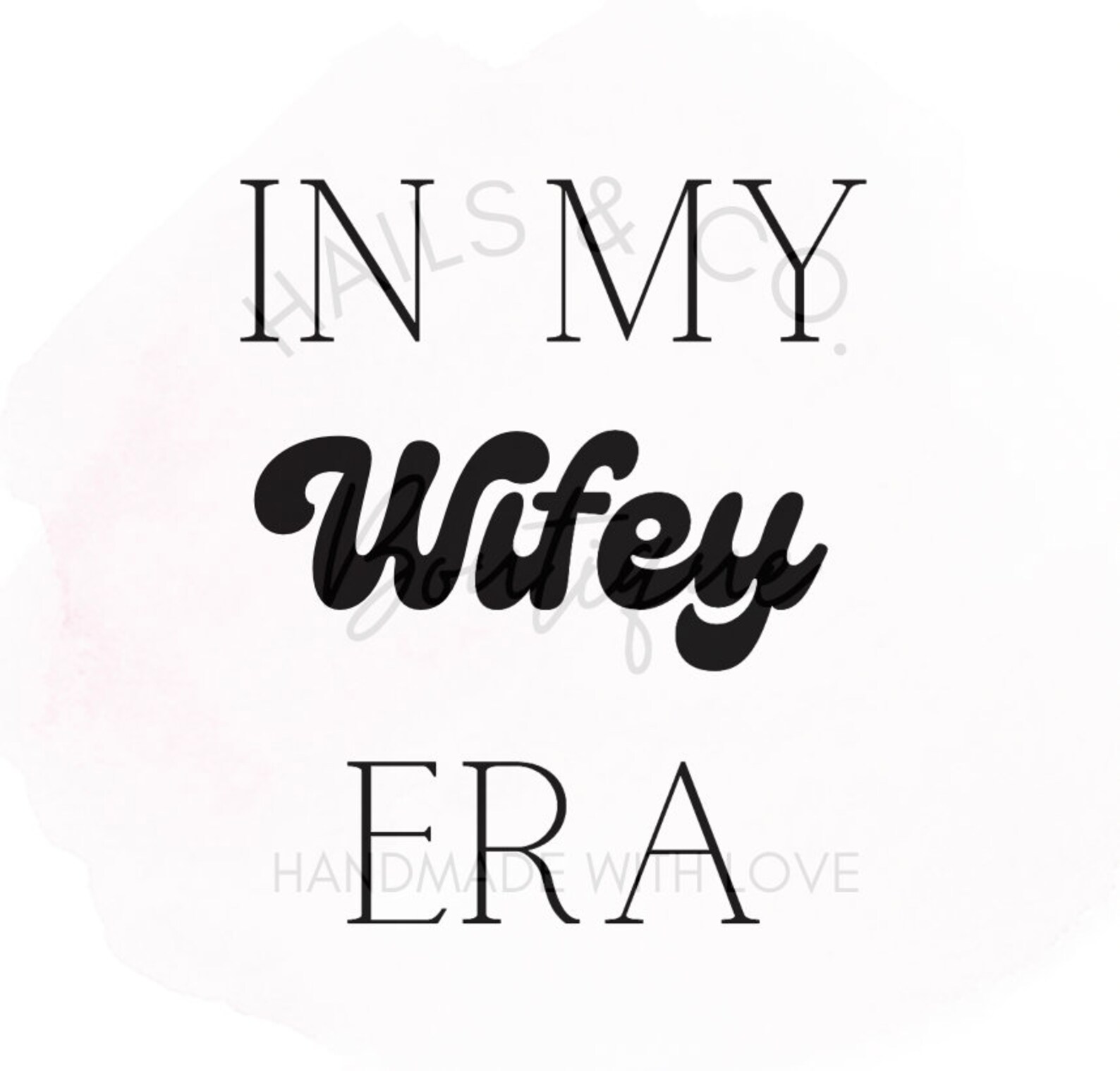 In My Wifey Era SVG | PNG| PDF, Wifey Era Svg Pdf Png, New Wife Gifts ...