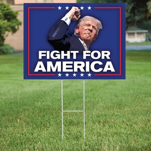 Trump FIGHT for America LARGE Yard Sign 18in X 24in Double Sided ...