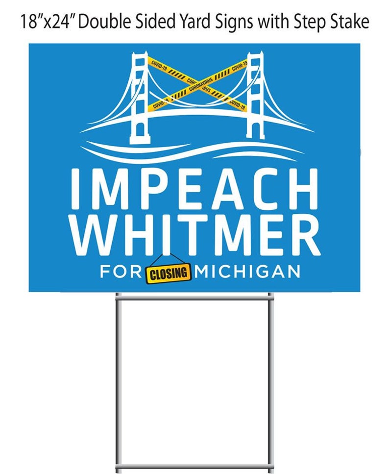 NEW IMPEACH WHITMER 18x24 Double Sided Yard Signs With Step - Etsy