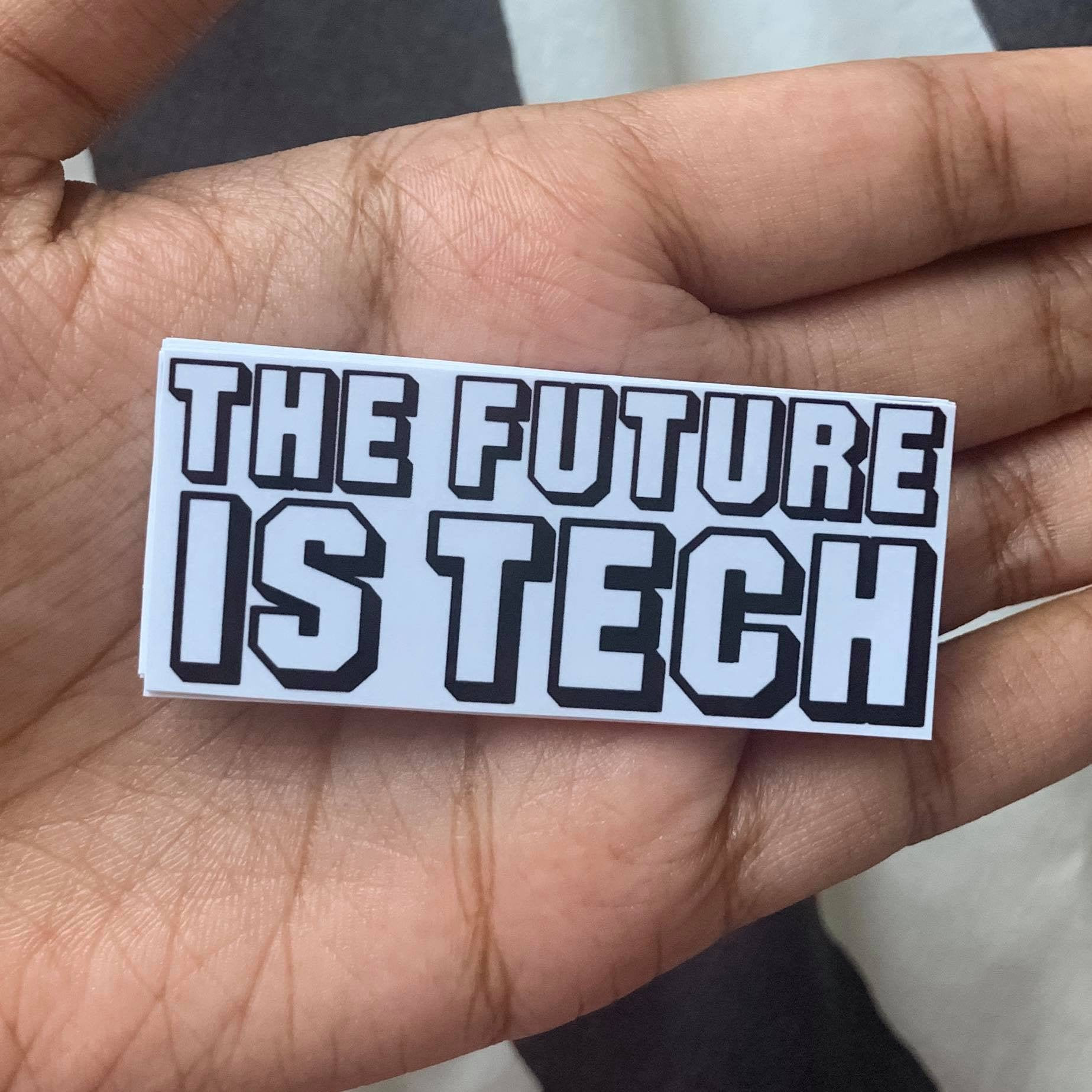 The Future is TECH Small Glossy Sticker Technology Laptop Sticker ...