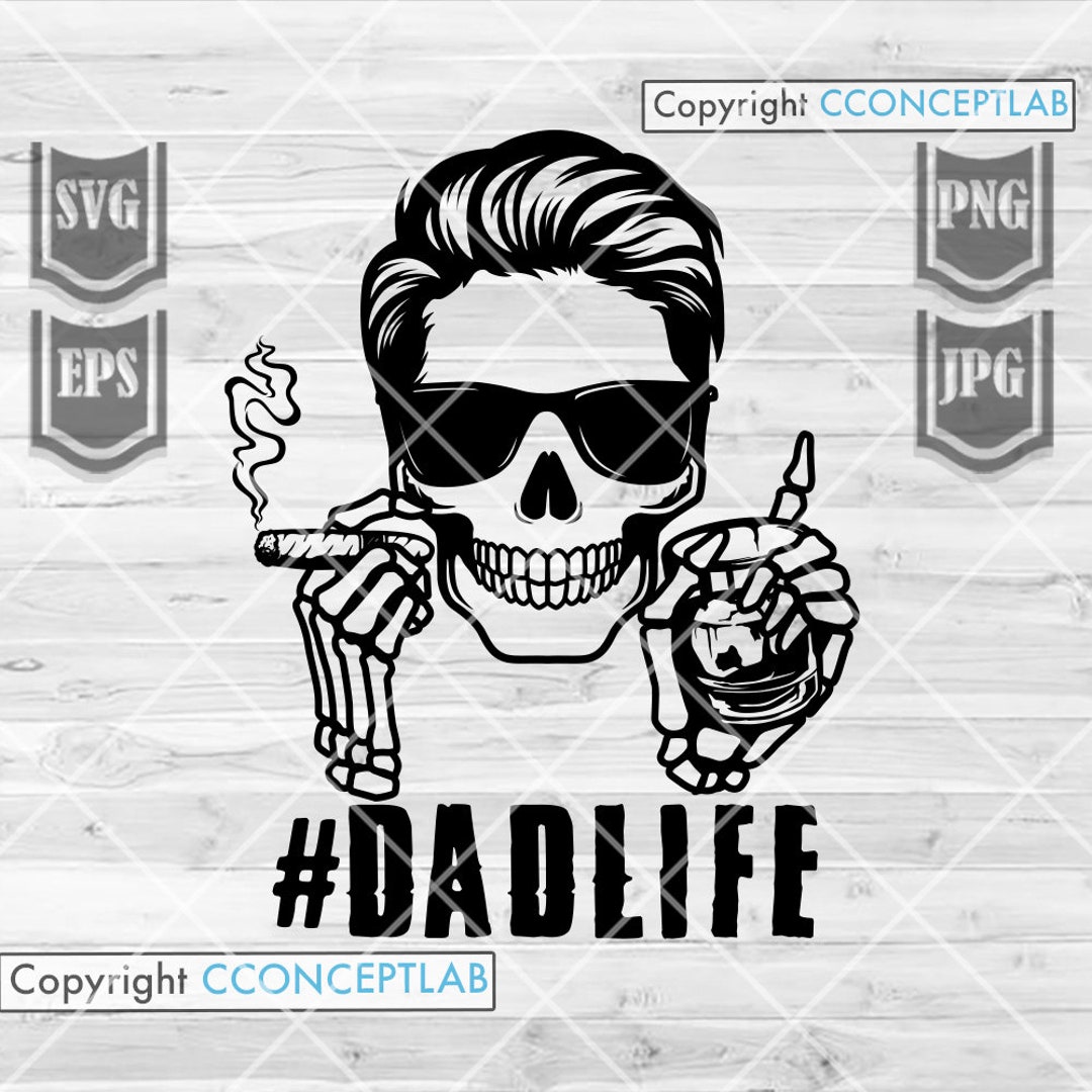 Dad Life Cigar and Whisky Svg Father's Day T-shirt - Etsy