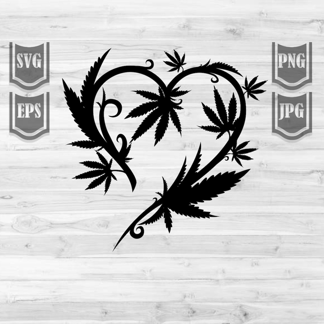 Marijuana Plant Svg Heart Weed Clipart Rasta Shirt Png 420 Cutfile ...