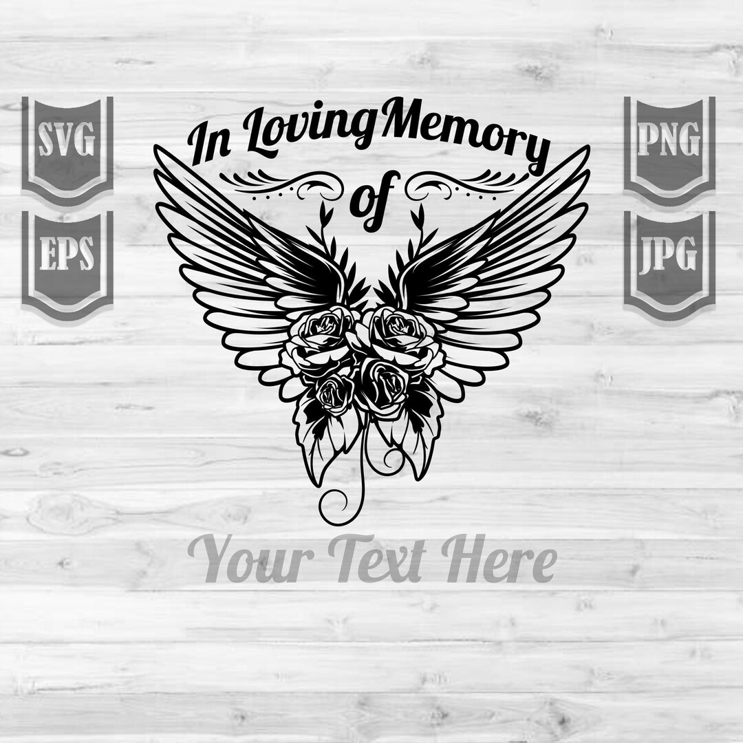 Memorial Svg | in Loving Memory Svg | Death Svg | Angel's Wings Clipart ...