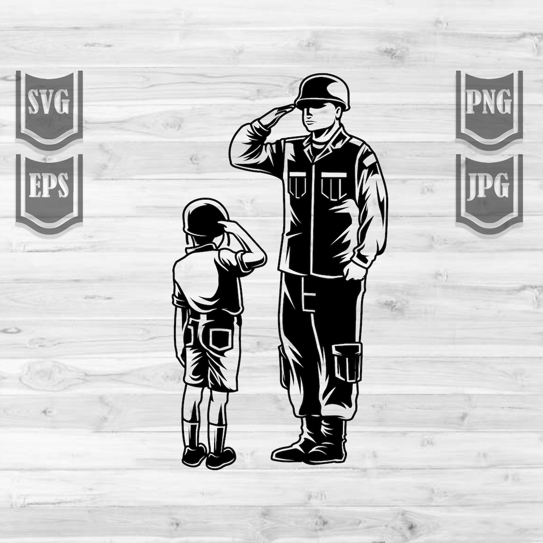 Soldier Father and Son Salute Svg | Fathers Day Gift Idea Dxf ...