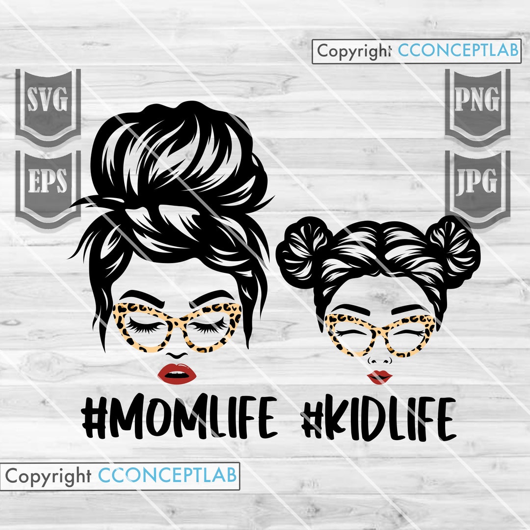 Mom Life Kid Life Svg | Mother's Day Gift Idea | Mommy and Daughter ...