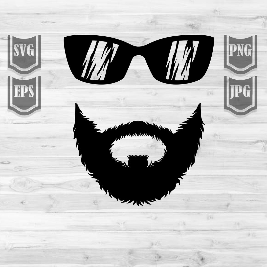 Beard Man With Shades Svg File || Beard Dad Svg || Beard Svg || Dadlife ...