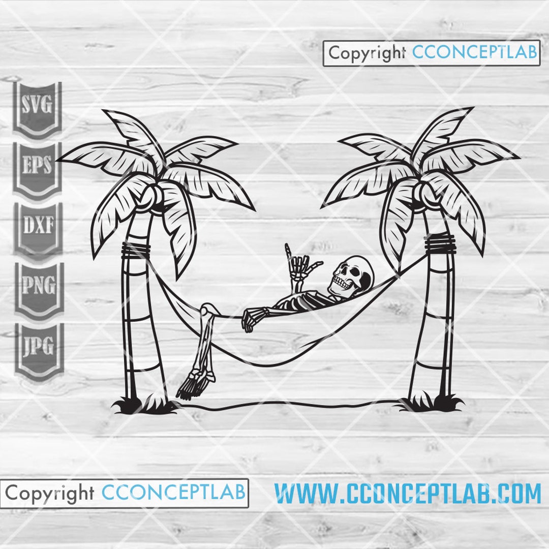 Skeleton Chillin Summer Svg | Beach Vibes Cutfile | Island Life Stencil ...