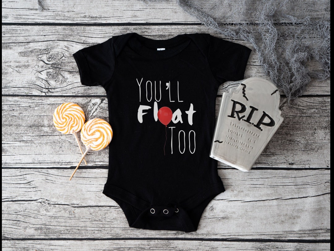 Youll Float Too Baby Horror Bodysuit, It Inspired Baby Bodysuit, Horror ...