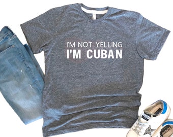 Cuban Tshirt I'm Not Perfect but I Am Cuban and That's Kind of the Same ...